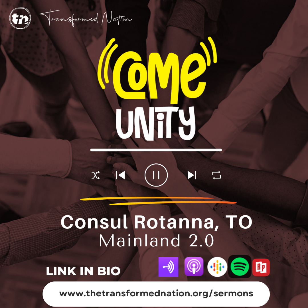Come-Unity 2.0 Mainland | Transformed Nation - We are a Nation of spirit-transformed young ...
