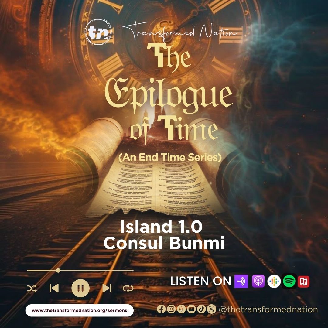 The Epilogue of Time Island 1.0 | Transformed Nation - We are a Nation ...